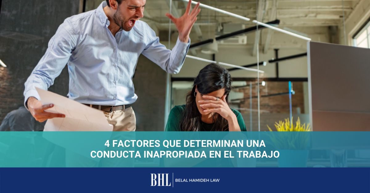 4 Factores que Determinan una Conducta Inapropiada en el Trabajo