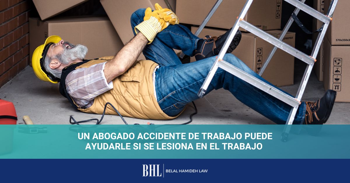 Un Abogado Accidente de Trabajo Puede Ayudarle Si Se Lesiona en El Trabajo